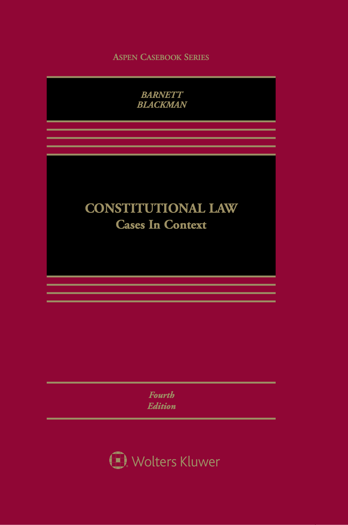 Introducing the 4th Edition of the Barnett & Blackman Constitutional ...